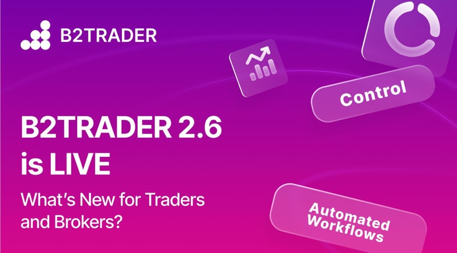 B2BROKER Releases B2TRADER 2.6: Automated Perpetual Futures and More Essential Features